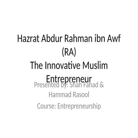 Hazrat_Abdur_Rahman_ibn_Awf_RA_Presentation_Updated.pptx