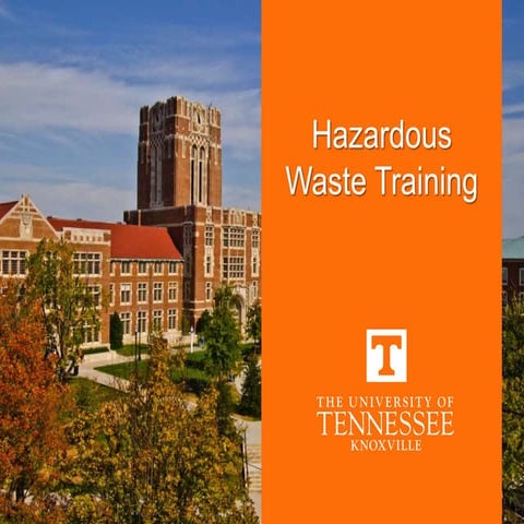Hazardous Waste UTK | PPTX