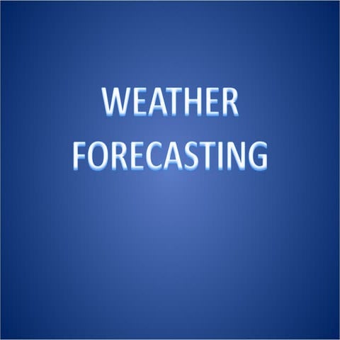 11 weather forecasting | PPT