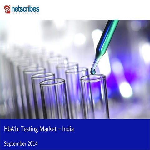 Market Research Report : HbA1c Testing Market in India 2014 - Sample | PDF