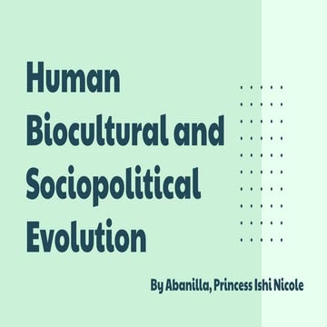 Human Biocultural and Sociopolitical Evolution | PPTX