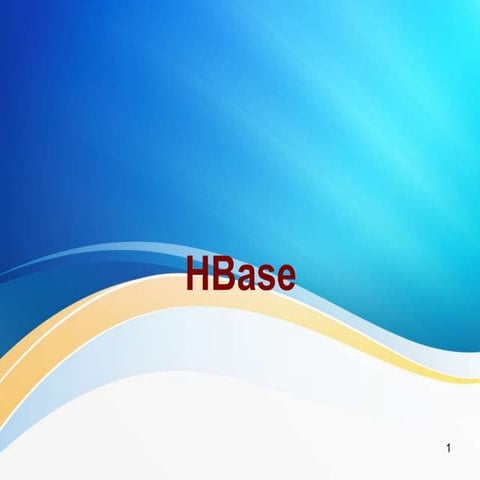HBASE, HIVE , ARCHITECTURE AND WORKING EXAMPLES | PPT