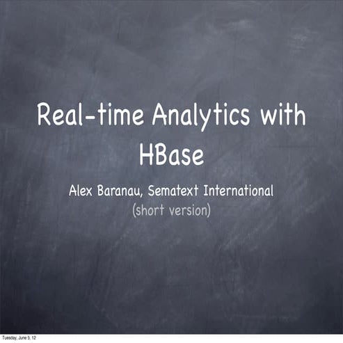 Real-time Analytics with HBase (short version) | PDF