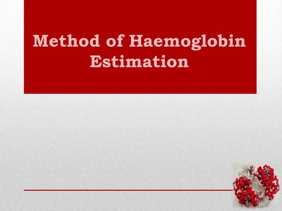 Hemoglobin estimation | PPT
