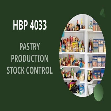 PASTRY PRODUCTION STOCK CONTROL (HBP4033) | PPTX