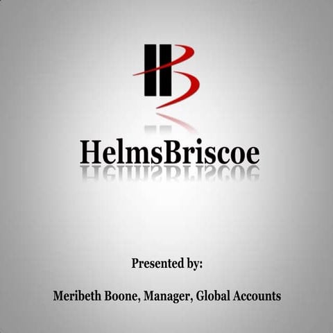 How HelmsBriscoe can Help You | PPSX