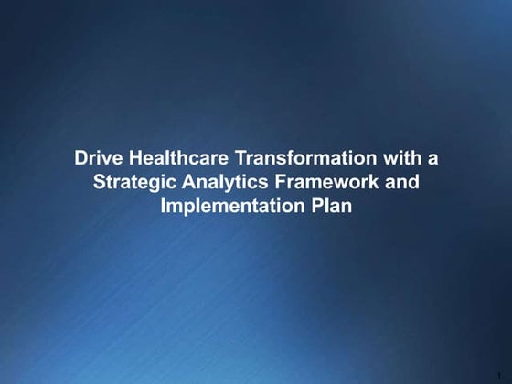 Healthcare Analytics Maturity Model | PPT