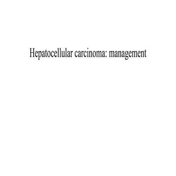 HepatoCellularCarcinoma management full.pptx
