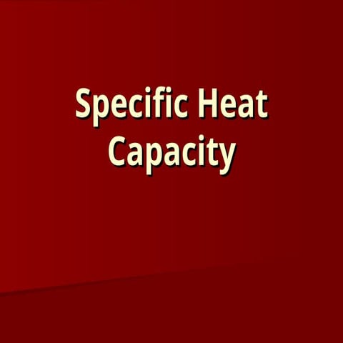 HCHEM-Notes-Specific-Heat-Capacity-_3_.ppt