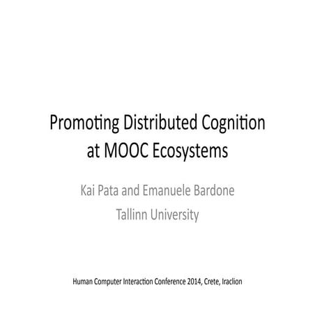 Promoting Distributed Cognition at MOOC Ecosystems | PPT