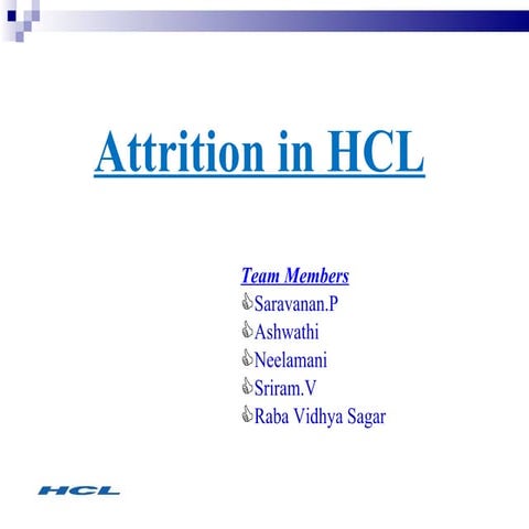 Attrition In Hcl Ppt