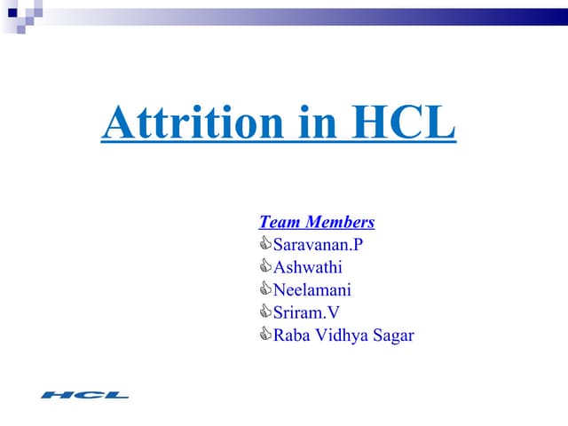 Attrition In Hcl Ppt