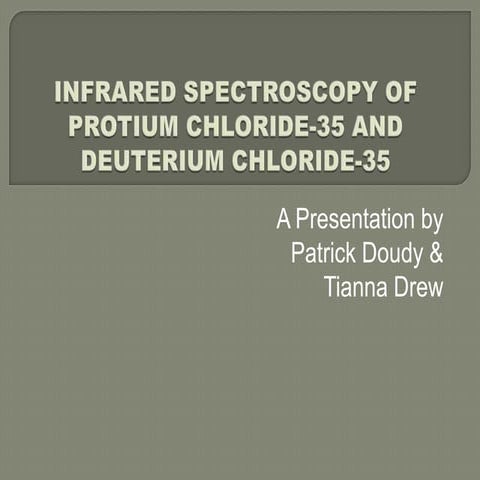 Vibrational Rotational Spectrum of HCl and DCl | PPTX