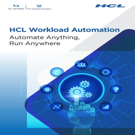 Hcl Workload Automation Automate Anything Run Anywhere Pdf