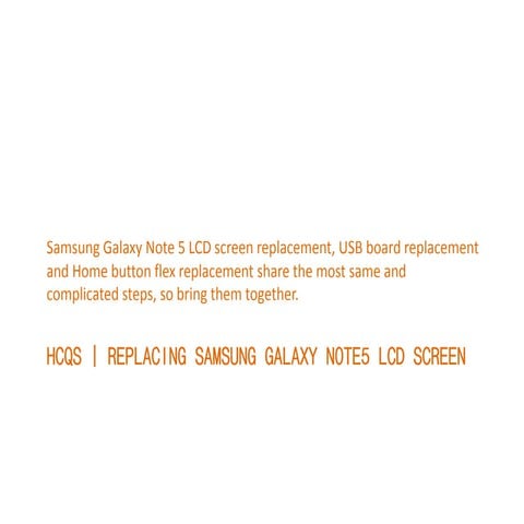 Hcqs | replacing samsung galaxy note5 lcd screen guide | PPT