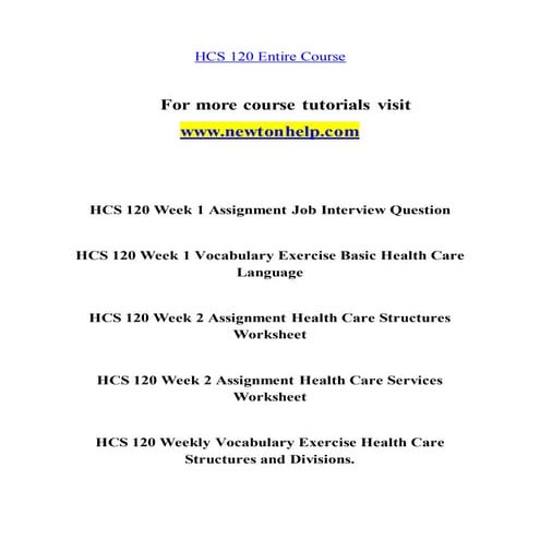 HCS 120 Doing by learn/newtonhelp.com