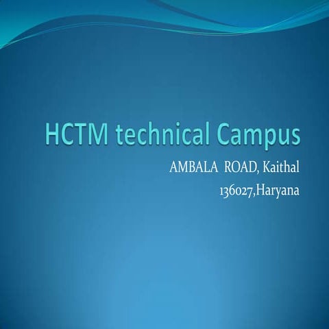 Hctm technical campus | PPT