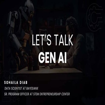 [DSC MENA 24] Sohaila_Diab_-_Lets_Talk_Gen_AI_Presentation.pptx