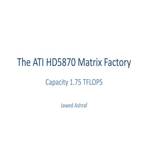 HD5870 Matrix Factory | PPT