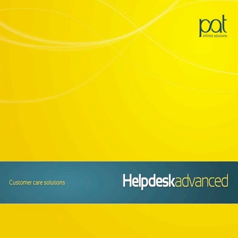 Helpdeskadvanced: Soluzione evoluta per la customer care | PDF
