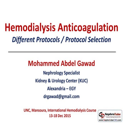 Hemodialysis Anticoagulation - Different Protocols / Protocol Selection ...