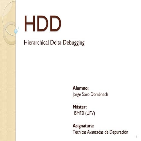 Hierarchical Delta Debugging | PPT