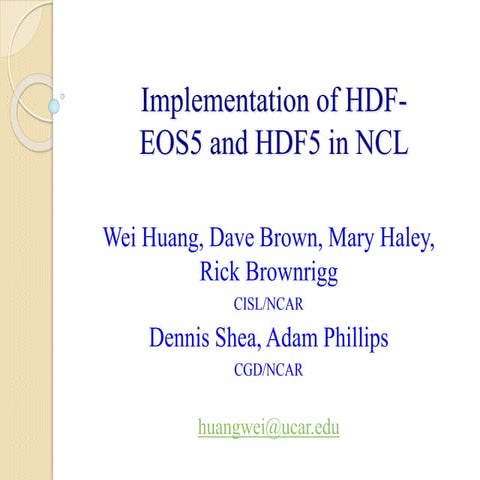 Implementation of HDF-EOS5 and HDF5 into NCL | PPT