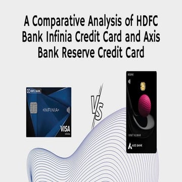 Premium Credit Card Showdown: HDFC Bank Infinia vs. Axis Bank Reserve | PDF