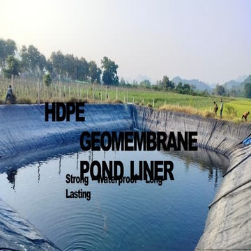 Stop water leakage with HDPE Geomembrane Pond Liner 💧 | PPTX