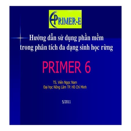 Hướng dẫn sử dụng phần mềm Primer 6 - PGS TS. Viên Ngọc Nam | PDF
