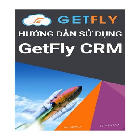 Hướng dẫn sử dụng phần mềm GetFly CRM (bản đầy đủ) | PDF