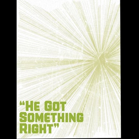 He Got Something Right | PPT