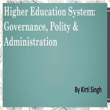 Higher education, Polity and Governanace | PPT