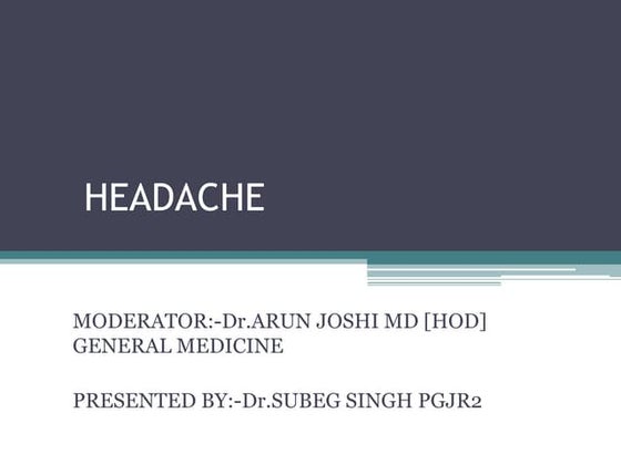 Headache | PPTX | Brain and Nervous System Disorders | Diseases and Conditions