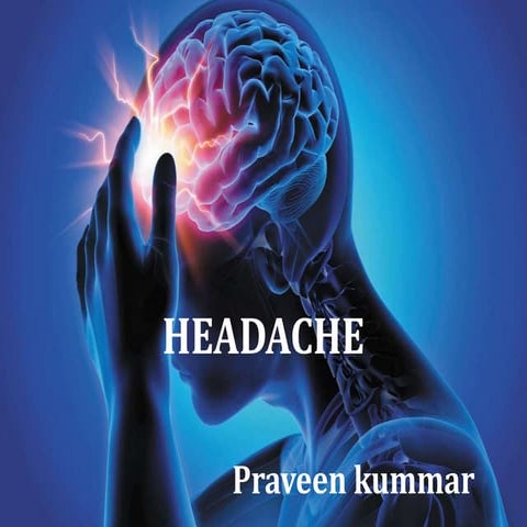 headache.pptx headache brain cns neurological | PPT