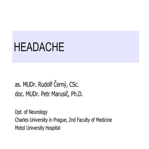 Classification and pathophysiology of headache | PPTX