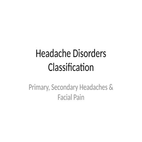 Headache_Disorders_Classification.pptx... | PPTX