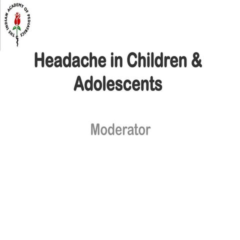 Headache in Children -Current Perspective.pptx