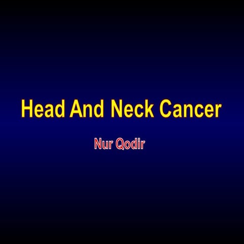 Head And Neck Cancer For Medical Student Ppt