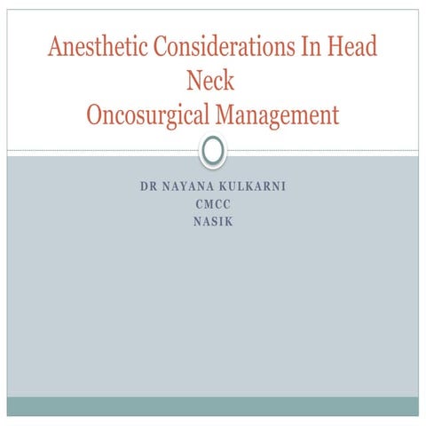 Head and Neck cancer surgery anesthesia considerations.pptx