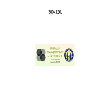 Header Saptamana Nationala de Constientizare a Infertilitatii | PDF