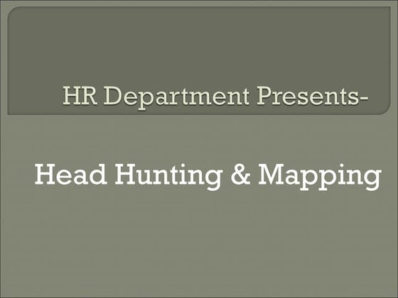 Head Hunting | PPT