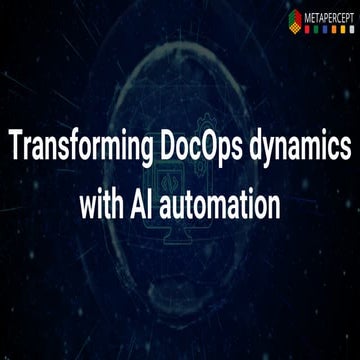 Transforming DocOps Dynamics with AI Automation | PDF | Artificial ...