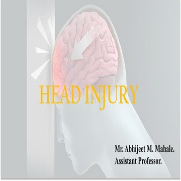 Head Injuries (Adult Health Nursing-II) Unit-VI.pptx