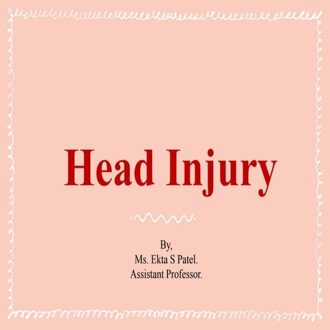 Head injury ppt | PPTX