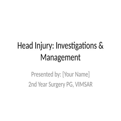 Head_Injury_Investigations_Management.pptx