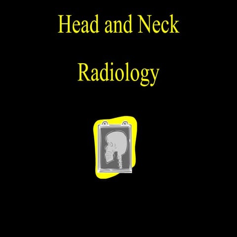 head & Neck Radiology .ppt MBBS lecture 1 | PPT