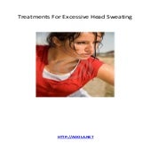 Treatments for excessive head sweating