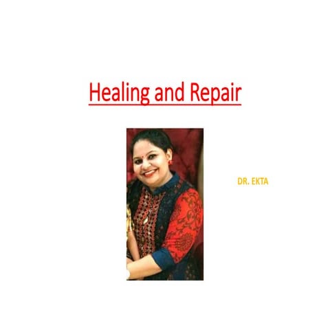 Healing and repair | PPTX