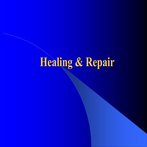 Tissue repair, regeneration and wound healing (1) | PPT